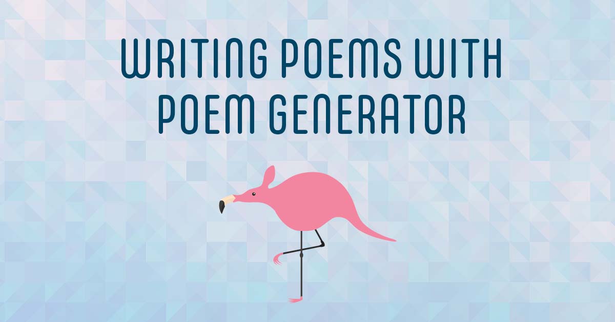 Writing Poems With Poem Generator Tech Tools For Teachers