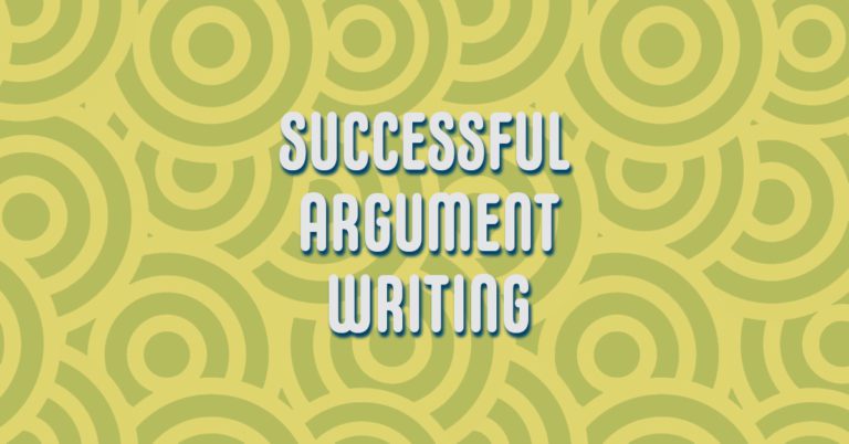 Successful Argument Writing - Tech Tools for Teachers